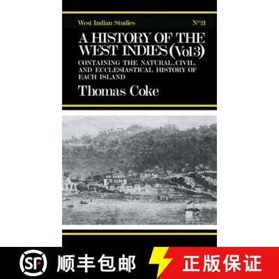 【3-4周达】精装 A History of the West Indies: Containing the Natural, Civil and Ecclesiastical Histor... [9780714619330]