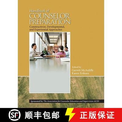 【3-4周达】精装 Handbook of Counselor Preparation: Constructivist, Developmental, and Experiential Ap... [9781412991773]