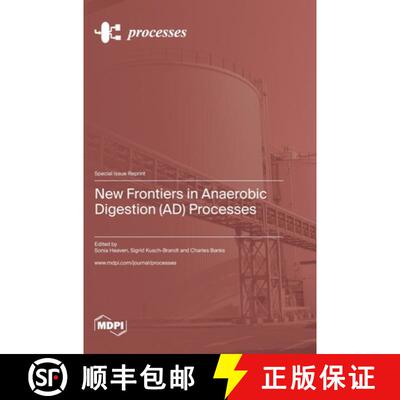 【3-4周达】精装 New Frontiers in Anaerobic Digestion (AD) Processes [9783036579993]