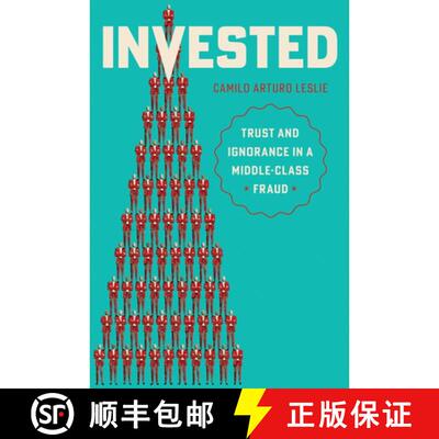 【3-4周达】Invested – Trust and Ignorance in a Middle–Class Fraud [9781503646988]