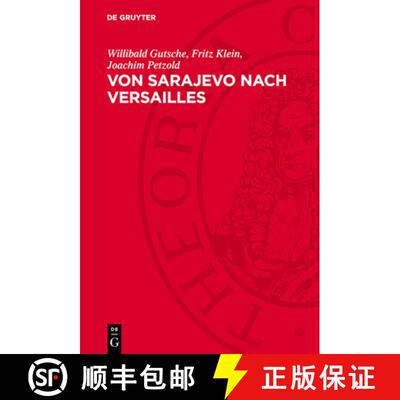 【3-4周达】精装 Von Sarajevo nach Versailles – Deutschland im ersten Weltkrieg [9783112732984]