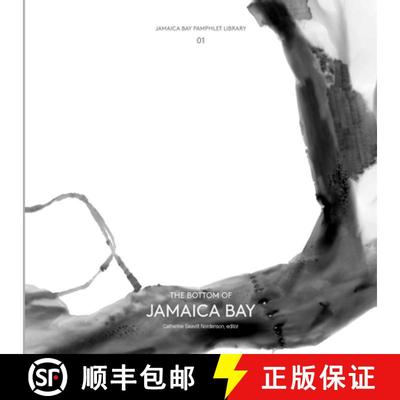 【3-4周达】Jamaica Bay Pamphlet Library 01: The Bottom of Jamaica Bay [9781942900016]