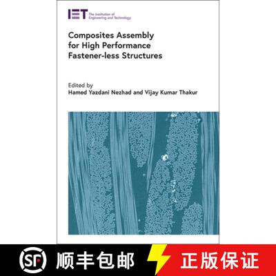 【3-4周达】Composites Assembly for High Performance Fastener-less Structures [9781839531491]
