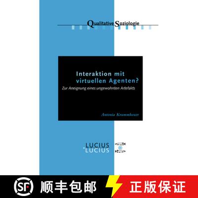 预订 Interaktion Mit Virtuellen Agenten? Realitaten Zur Ansicht: Zur Aneignung Eines Ungewohnten Arte... [9783828204898]