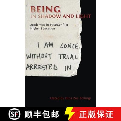 【3-4周达】Being in Shadow and Light: Academics in Post/Conflict Higher Education [9781805114048]