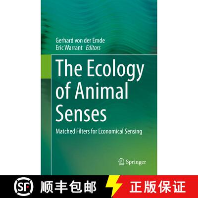 【3-4周达】精装 The Ecology of Animal Senses: Matched Filters for Economical Sensing [9783319254906]