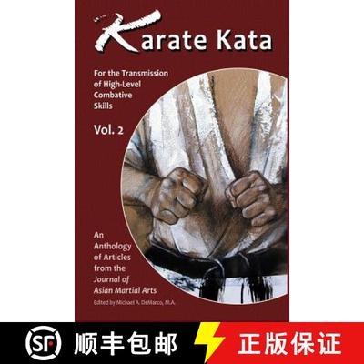 【3-4周达】Karate Kata - Vol. 2: For the Transmission of High-Level Combative Skills [9781893765146]