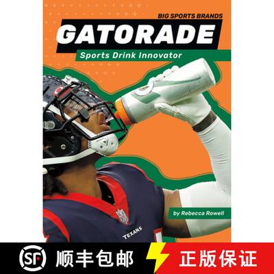 【3-4周达】精装 Gatorade: Sports Drink Innovator: Sports Drink Innovator [9781098290689]