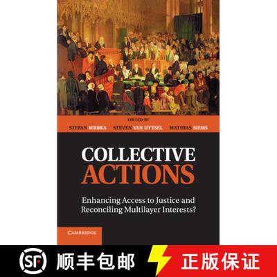【3-4周达】Collective Actions: Enhancing Access to Justice and Reconciling Multilayer Interests? [9781107536258]