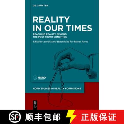 【3-4周达】精装 Reality in Our Times – Reaching Reality Beyond the Post–Truth Condition [9783111703299]
