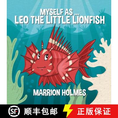 【3-4周达】Myself As...Leo The Little Lionfish [9781990668067]