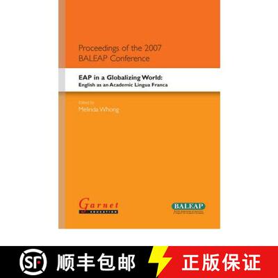 【3-4周达】EAP in a Globalizing World: English as an Academic Lingua Franca: Proceedings of the 2007 ... [9781859645147]