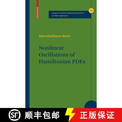 【3-4周达】精装 Nonlinear Oscillations of Hamiltonian PDEs [9780817646806]