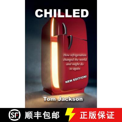 【3-4周达】Chilled: How Refrigeration Changed the World and Might Do So Again [9781036955755]