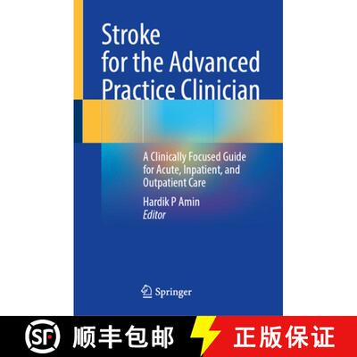 【3-4周达】Stroke for the Advanced Practice Clinician: A Clinically Focused Guide for Acute, Inpatien... [9783031662881]