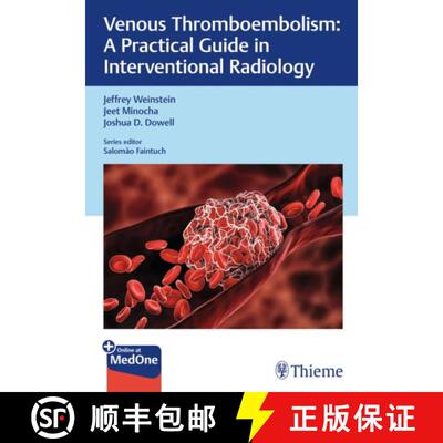 【3-4周达】精装 Venous Thromboembolism – A Practical Guide in Interventional Radiology [9781626236042]