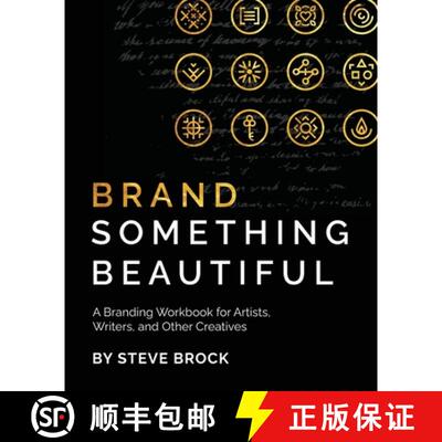 【3-4周达】Brand Something Beautiful: A Branding Workbook for Artists, Writers, and Other Creatives [9781735118888]