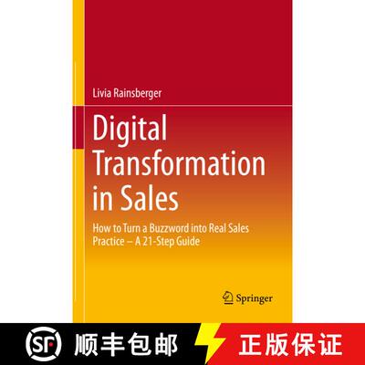 【3-4周达】精装 Digital Transformation in Sales: How to Turn a Buzzword into Real Sales Practice – A... [9783658388867]