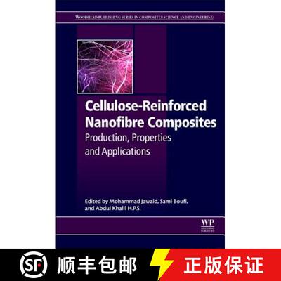 预订 精装 Cellulose-Reinforced Nanofibre Composites: Production, Properties and Applications [9780081009574]