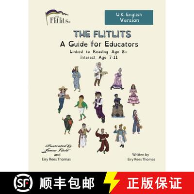 【3-4周达】THE FLITLITS, A Guide for Educators, Linked to Reading Age 8+, Interest Age 7-11, U.K. Eng... [9781916778009]