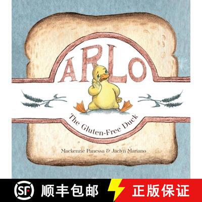 【3-4周达】Arlo - The Gluten-Free Duck: A Heartwarming Story About Food Sensitivities and Finding Alt... [9798990045811]