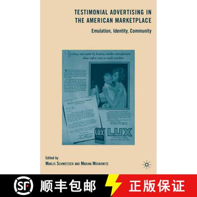 【3-4周达】精装 Testimonial Advertising in the American Marketplace : Emulation, Identity, Community [9780230615601]