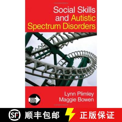 【3-4周达】Social Skills and Autistic Spectrum Disorders [9781412923125]
