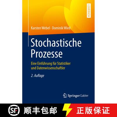 【3-4周达】Stochastische Prozesse : Eine Einführung für Statistiker und Datenwissenschaftler (2. Au... [9783658138844]