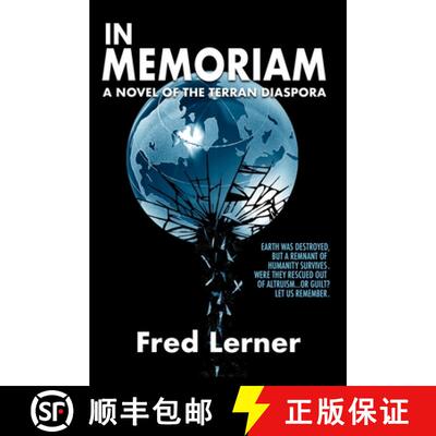 【3-4周达】In Memoriam: A Novel of the Terran Diaspora [9781515458159]