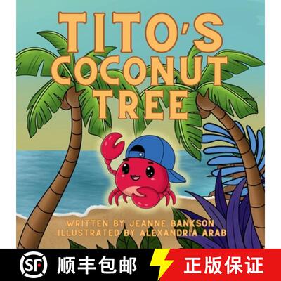 【3-4周达】Tito's Coconut Tree: A Heartwarming Tale on Love and Loss [9798218351670]