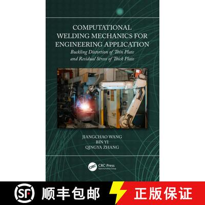 【3-4周达】精装 Computational Welding Mechanics for Engineering Application: Buckling Distortion of T... [9781032580722]