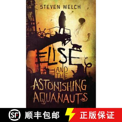 【3-4周达】Elise and The Astonishing Aquanauts [9780996801409]