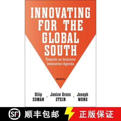 【3-4周达】Innovating for the Global South – Towards an Inclusive Innovation Agenda [9781442614628]