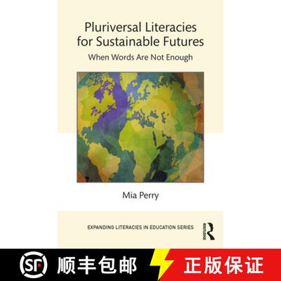 【3-4周达】Pluriversal Literacies for Sustainable Futures: When Words Are Not Enough [9781032285146]