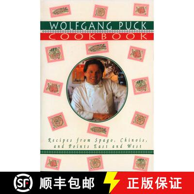 【3-4周达】The Wolfgang Puck Cookbook: Recipes from Spago, Chinois, and Points East and West [9780679761259]