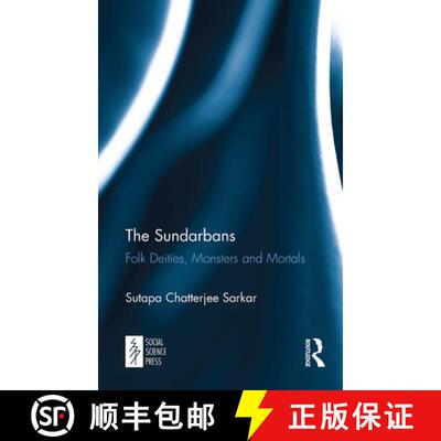 【3-4周达】The Sundarbans: Folk Deities, Monsters and Mortals [9781032652931]