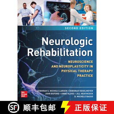 【3-4周达】精装 Neurologic Rehabilitation, Second Edition: Neuroscience and Neuroplasticity in Physic... [9781260461398]