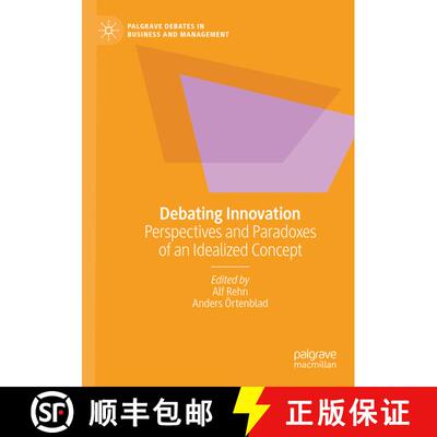 【3-4周达】Debating Innovation : Perspectives and Paradoxes of an Idealized Concept [9783031166686]