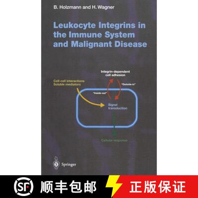 【3-4周达】Leukocyte Integrins in the Immune System and Malignant Disease [9783642719899]