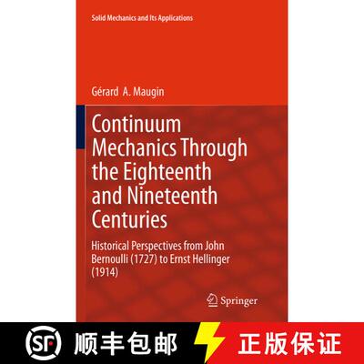 【3-4周达】Continuum Mechanics Through the Eighteenth and Nineteenth Centuries : Historical Perspecti... [9783319357928]