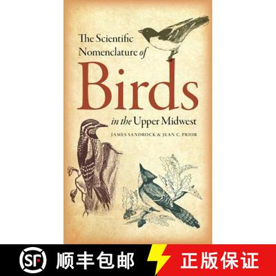 预订 The Scientific Nomenclature of Birds in the Upper Midwest [9781609382254]