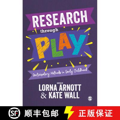 【3-4周达】精装 Research through Play: Participatory Methods in Early Childhood (1) [9781526493552]