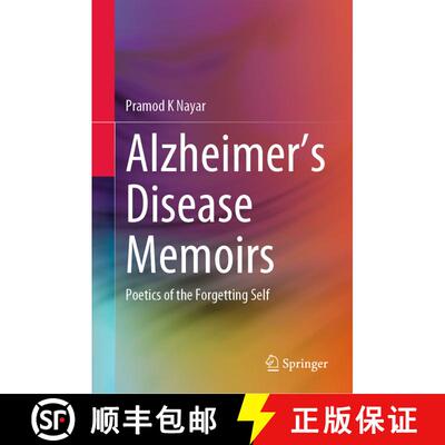 【3-4周达】Alzheimer's Disease Memoirs : Poetics of the Forgetting Self [9789811661112]