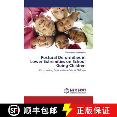 【3-4周达】Postural Deformities in Lower Extremities on School Going Children: Common Leg Deformities... [9783659743467]