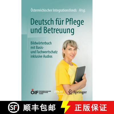 【3-4周达】Deutsch für Pflege und Betreuung: Bildwörterbuch mit Basis- und Fachwortschatz inklusive... [9783662678190]