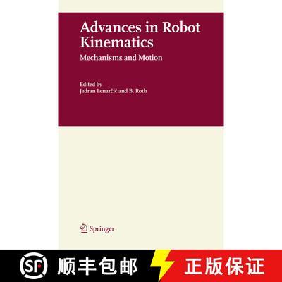 【3-4周达】Advances in Robot Kinematics : Mechanisms and Motion [9781402049408]