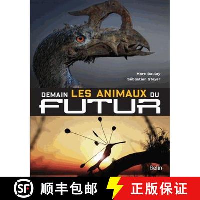 预订 Demain: Les Animaux du Futur [9782701158860]