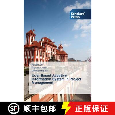 预订 User-Based Adaptive Information System in Project Management [9783639711417]