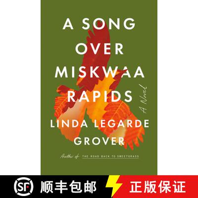 【3-4周达】A Song Over Miskwaa Rapids – A Novel [9781517914820]