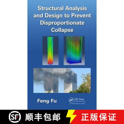 【3-4周达】Structural Analysis and Design to Prevent Disproportionate Collapse [9781498706797]